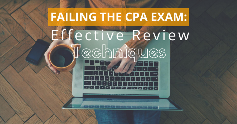 Failing the CPA Exam: Effective Review Techniques - UWorld Accounting