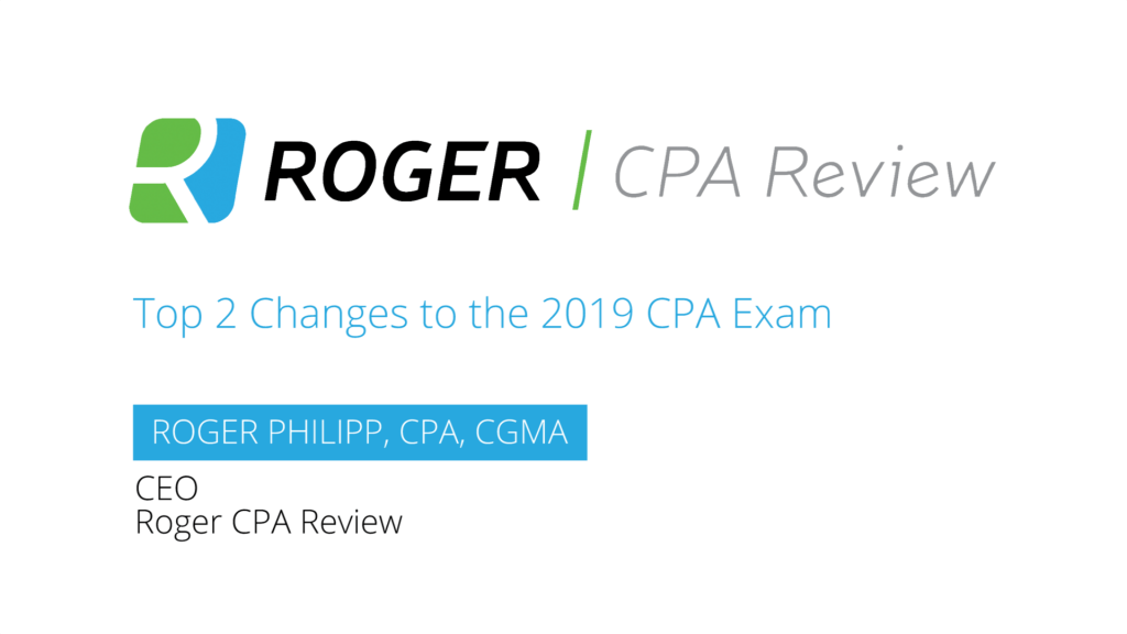 CPA Exam Changes [Updated for 2022] | UWorld Roger CPA