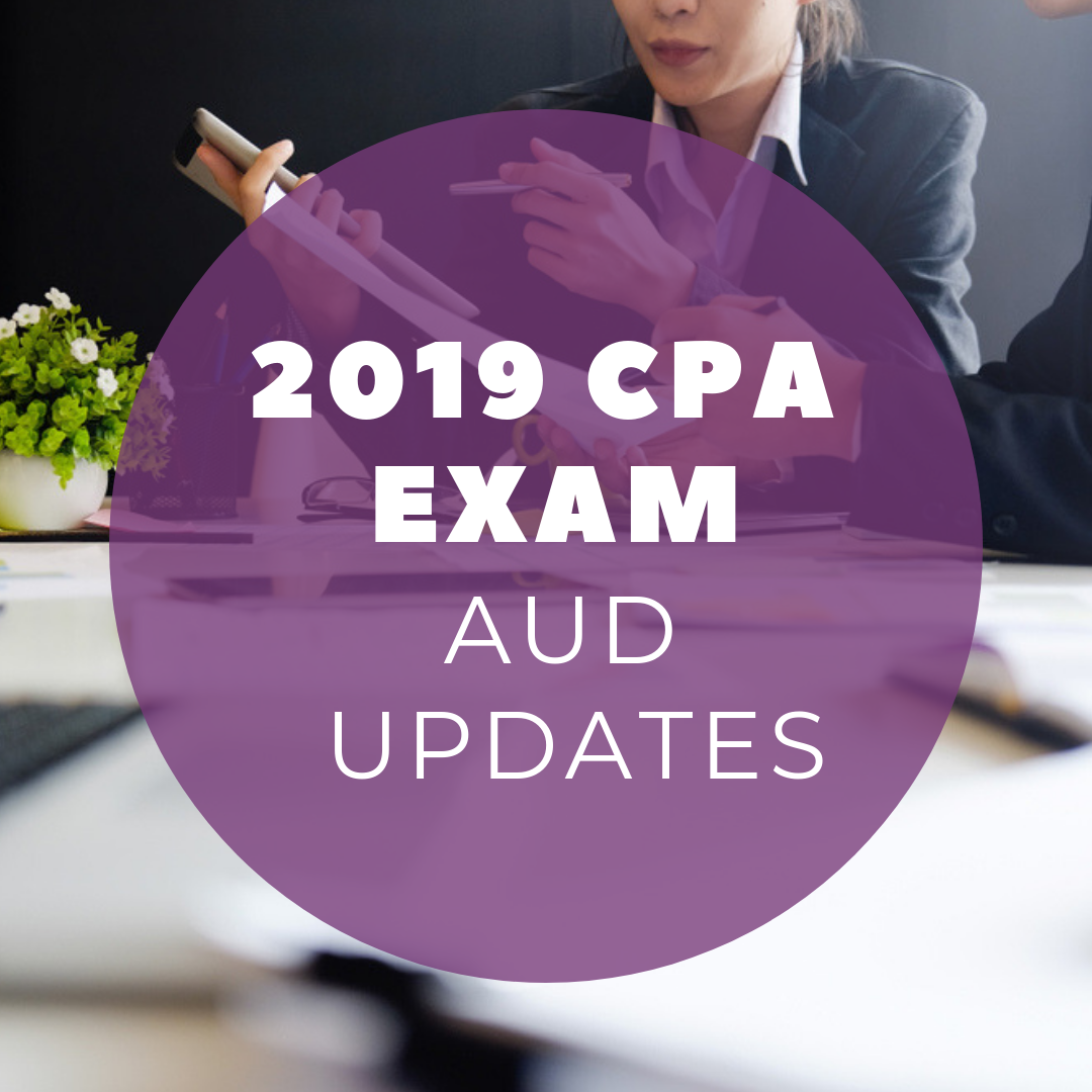 2019 CPA Exam AUD Updates - UWorld Accounting